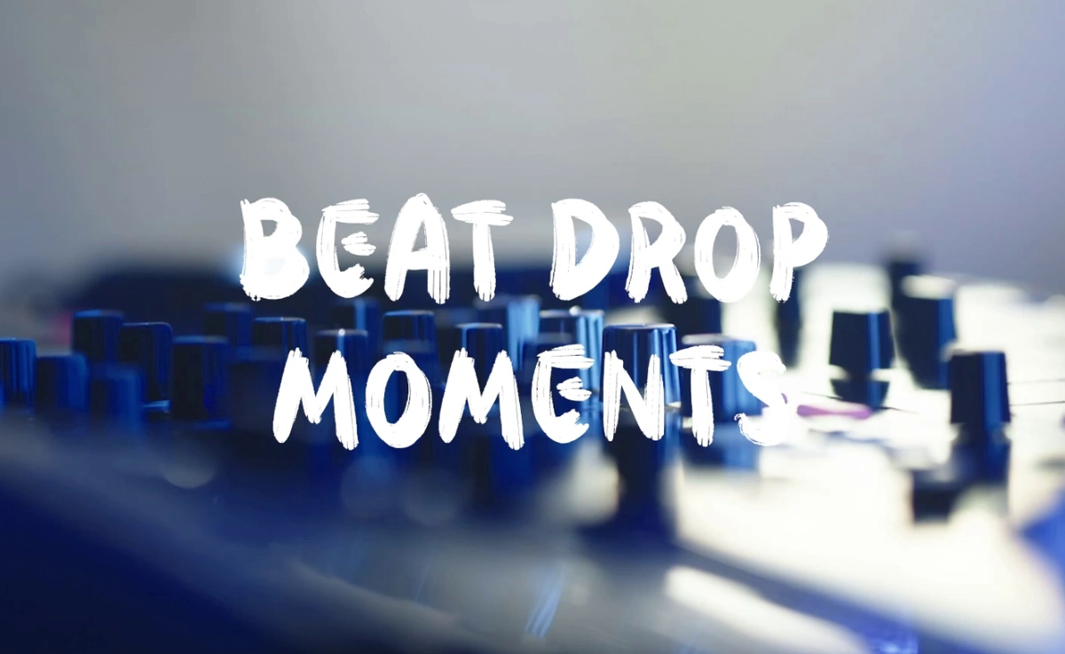 Beat Drop Moments / Uplifting