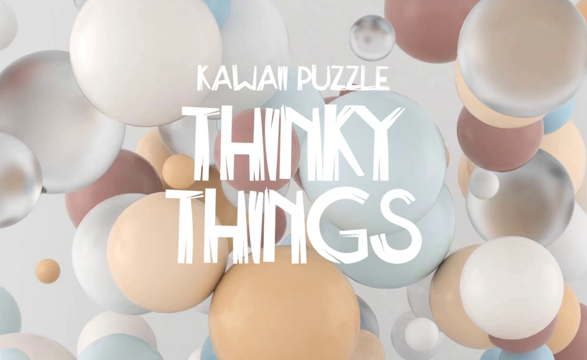 Thinky Things / Kawaii Puzzle