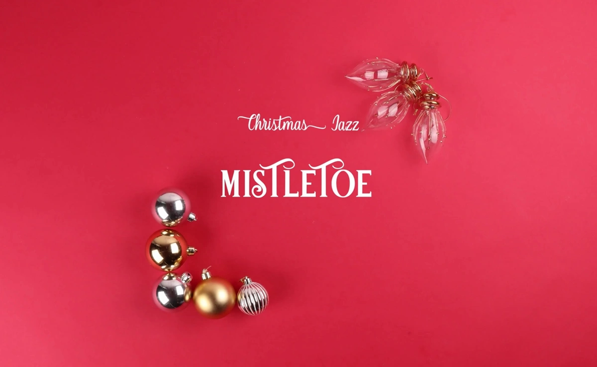Mistletoe / Christmas Jazz