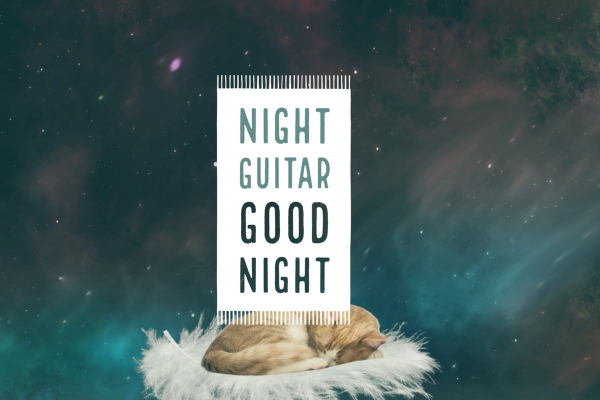 GOOD NIGHT / NIGHT GUITAR SERIES