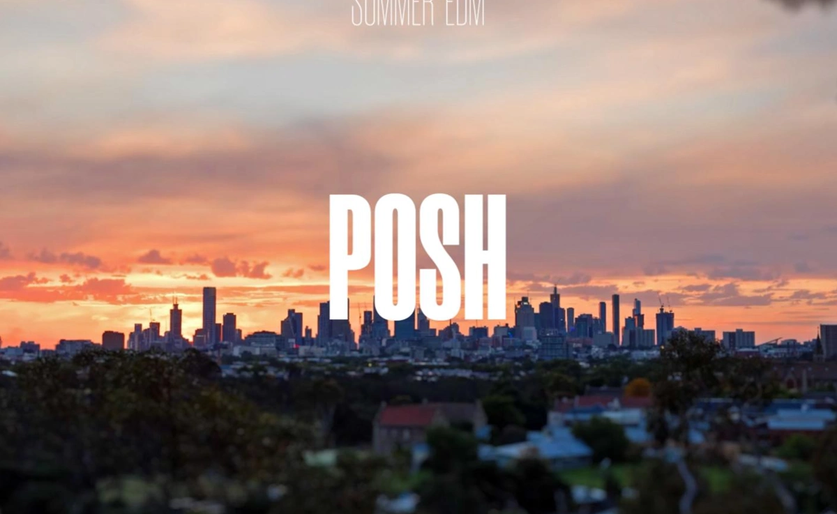 Summer EDM Posh / Summer EDM